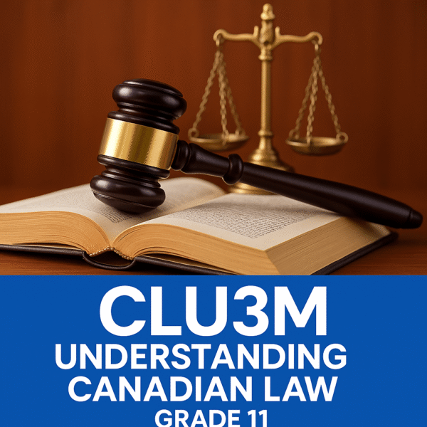CLU3M Grade 11 Understanding Canadian Law Online Course - USCA Academy ...