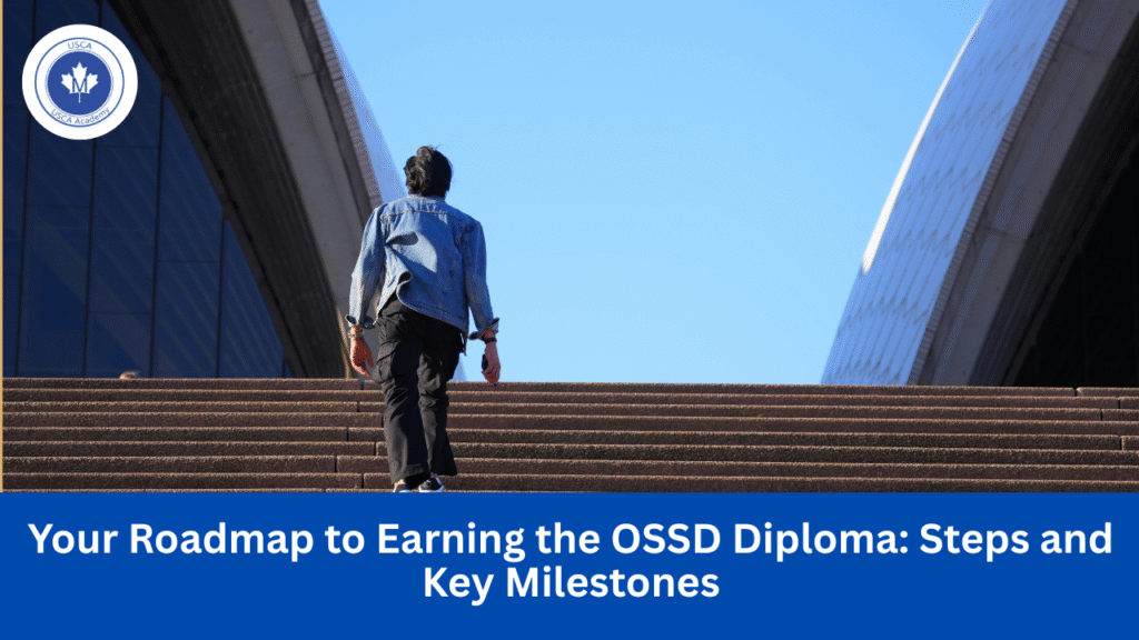 How To Earn OSSD Diploma Roadmap To Earning The OSSD Diploma: Steps ...